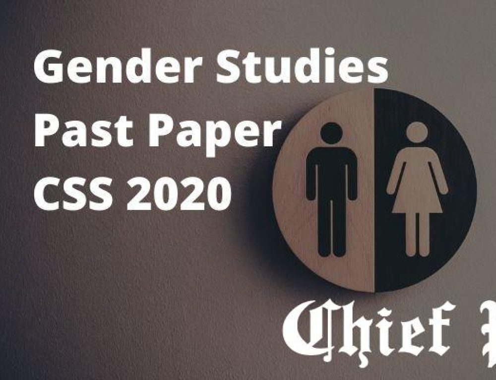 Gender Studies 2021 — CSS Past Paper | Chief Post