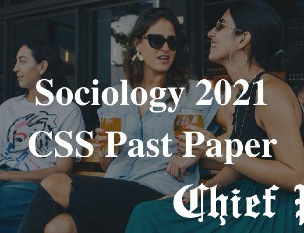Sociology 2024 — CSS Past Paper | Chief Post
