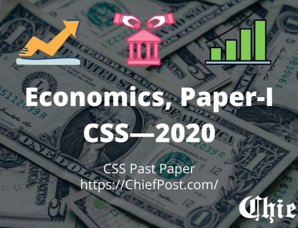 Economics, Paper 2, 2024 — CSS Past Paper | Chief Post