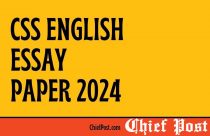 CSS English Essay Paper 2010 | Chief Post